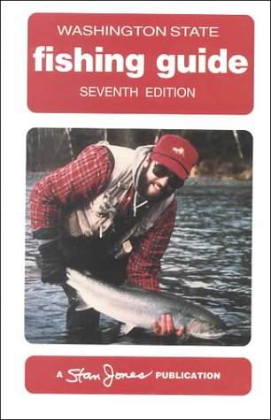 Washington State Fishing Guide (7th Edition): Jones, Stan ...