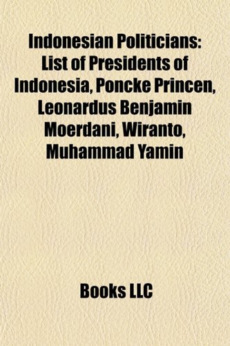 Indonesian Politicians: Poncke Princen, P.F.Dahler, Hasan Di Tiro ...