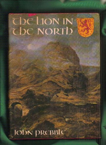 The Lion in the North: Prebble, John: Amazon.com: Books