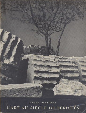 Amazon.fr - L'art au siècle de périclès. - Pierre Devambez - Livres