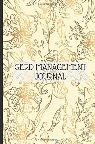 Buy GERD Management Journal: Suitable For troesophageal Reflux Disease ...