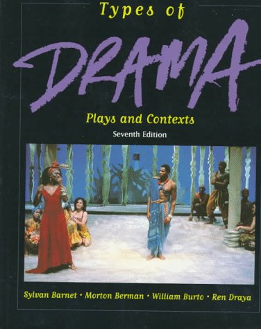 Amazon.com: Types of Drama: Plays and Contexts: 9780673525147: Morton ...