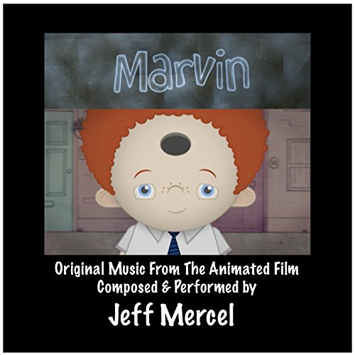 Amazon Music - Jeff MercelのMarvin (Music from the Animated Film ...