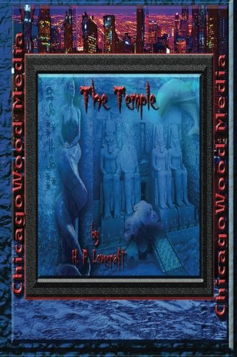 The Temple: Lovecraft, H. P., Yancy, K. Anderson, Yancy, K. Anderson ...