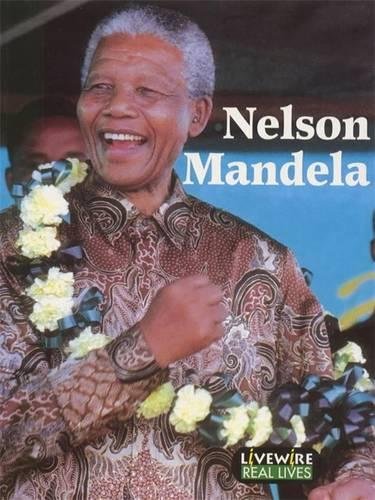Livewire Real Lives: Nelson Mandela - Pack of 6 : Howden, Iris: Amazon ...