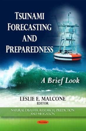 Tsunami Forecasting and Preparedness: A Brief Look (Natural Disaster ...