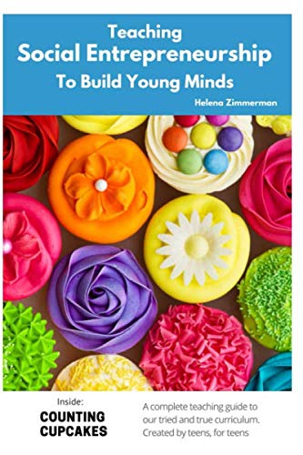 Teaching Social Entrepreneurship To Build Young Minds: A complete ...