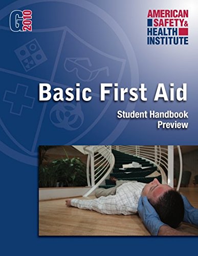 Basic first aid student handbook: American Safety & Health Institute ...