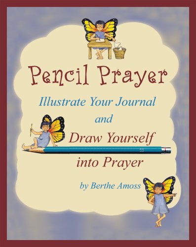 Pencil Prayer Illustrate Your Journal and Draw Yourself into Prayer ...