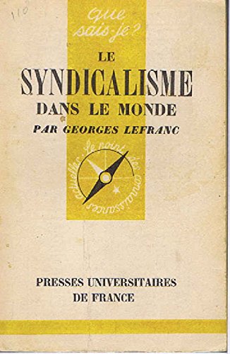 Amazon.com: Le Syndicalisme Dans Le Monde: 9782130362852: Georges ...