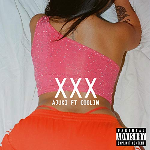 Play XXX (feat. Coolin') by Ajuki feat. Coolin' on Amazon Music