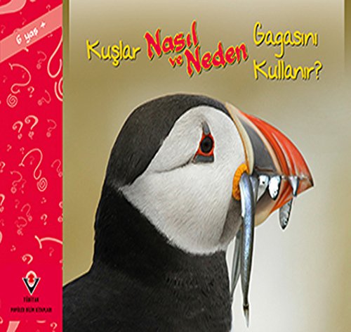 Kuslar Nasil ve Neden Gagasini Kullanir: 9789754038019: Books - Amazon.ca