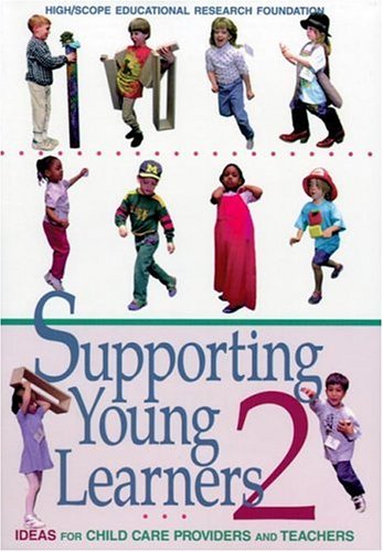 Supporting Young Learners 2: Ideas for Child Care Providers and ...