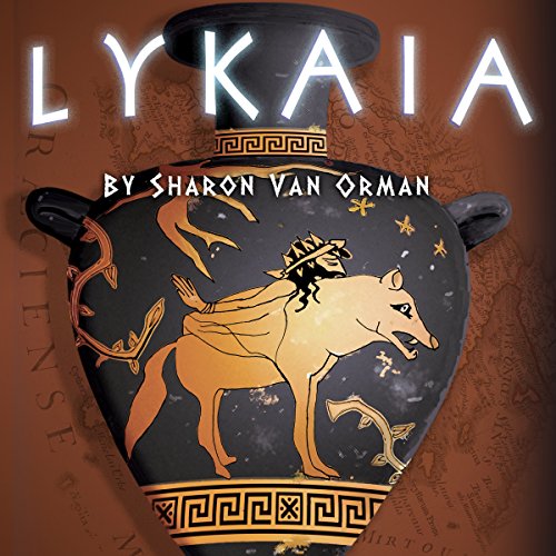 Lykaia: The Sophia Katsaros Series, Book 1 (Audio Download): Sharon Van ...