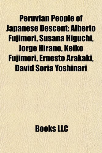 Amazon.co.jp: Peruvian People of Japanese Descent : 本