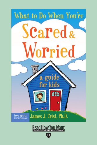 What to Do When You're Scared & Worried: A Guide for Kids - Kindle ...