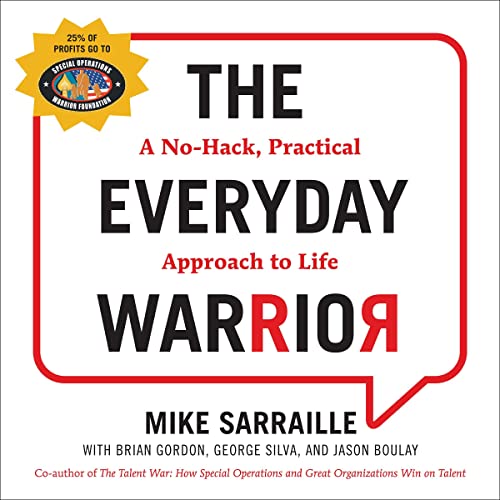 Amazon.com: The Everyday Warrior: A No-Hack, Practical Approach to Life (Audible Audio Edition ...