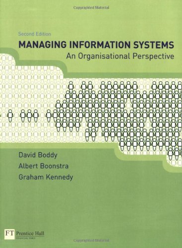 Managing Information Systems: An Organisational Perspective: Written by ...