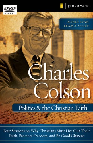 Buy Charles Colson on Politics and the Christian Faith, Session 3: Four ...