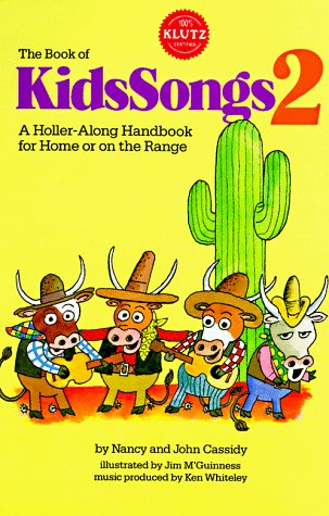 Amazon.com: The Book of Kids Songs 2: A Holler-Along Handbook for Home ...