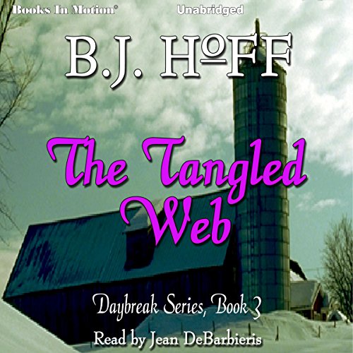The Tangled Web: Daybreak Series, Book 3 (Audio Download): B. J. Hoff ...