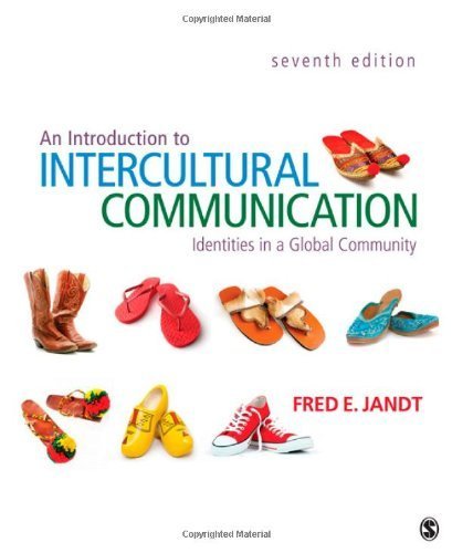 An Introduction to Intercultural Communication: Identities in a Global ...