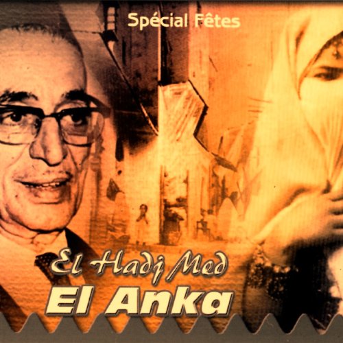 Amazon.co.jp: Special Fêtes : El Hadj Med El Anka: デジタルミュージック