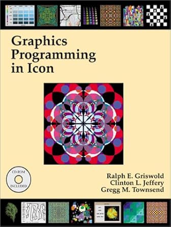Graphics Programming in Icon: 9781573980098: Computer Science Books ...