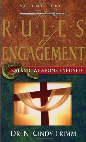 The Rules of Engagement: Satanic Weapons Exposed: Trimm, N. Cindy ...