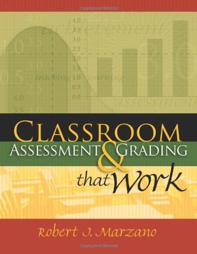 Classroom Assessment and Grading That Work: Marzano, Robert J ...