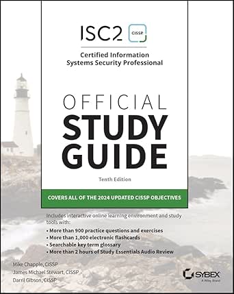 ISC2 CISSP Certified Information Systems Security Professional Official Study Guide (Sybex Study ...