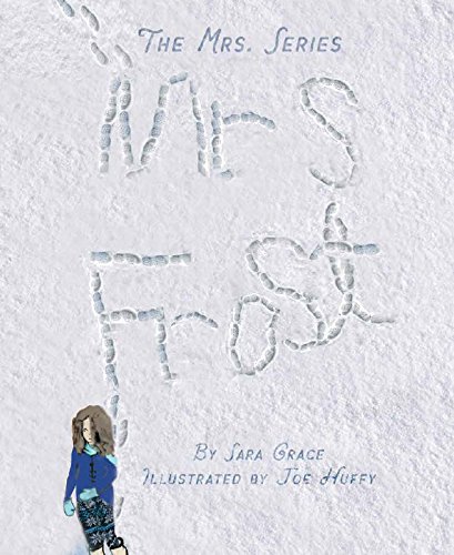 Mrs. Frost (The Mrs. Series): Amazon.co.uk: Grace, Sara, Huffy, Joe ...
