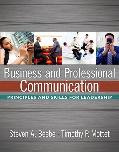 Business and Professional Communication: Principles and Skills for ...