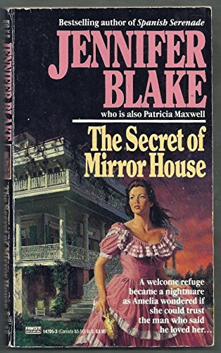 The Secret of Mirror House: Blake, Jennifer: 9780449147054: Amazon.com ...
