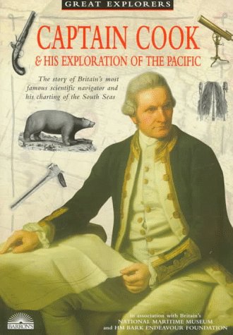 Captain Cook & His Exploration of the Pacific (Great Explorer Series ...