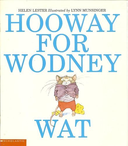 Hooway for Wodney Wat: Helen Lester, Lynn Munsinger: Amazon.com: Books