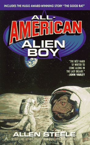 All American Alien Boy: Steele, Allen: 9780441004607: Amazon.com: Books