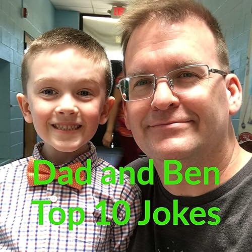 Dad and Ben Top 10 Jokes : Scott and Ben Harrigan: Amazon.in: Audible ...