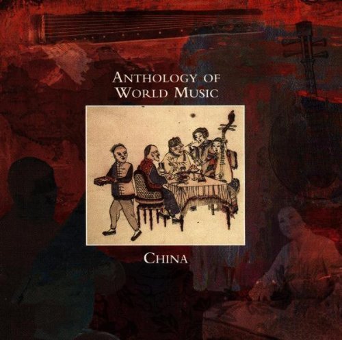 Various Artists - Anthology of World Music: China - Amazon.com Music