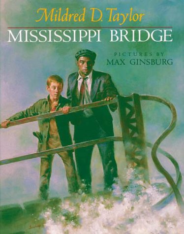 Mississippi Bridge: Taylor, Mildred D.: 9780803704268: Amazon.com: Books