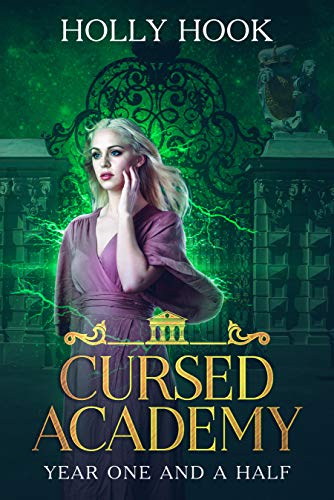 Amazon.com: Cursed Academy (Year One and a Half)[A Teen Academy Romance] eBook : Hook, Holly ...
