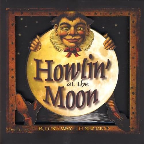 Amazon.com: Howlin' at the Moon: 0884502513394: Runaway Express: Books