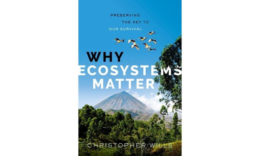 Amazon.com: Why Ecosystems Matter: Preserving the Key to Our Survival ...