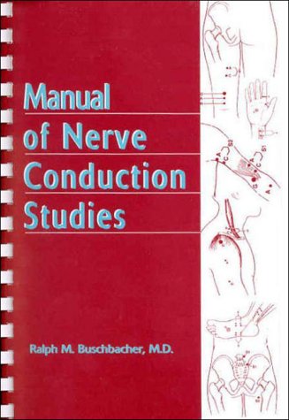 Manual of Nerve Conduction Studies: 9781888799361: Medicine & Health ...