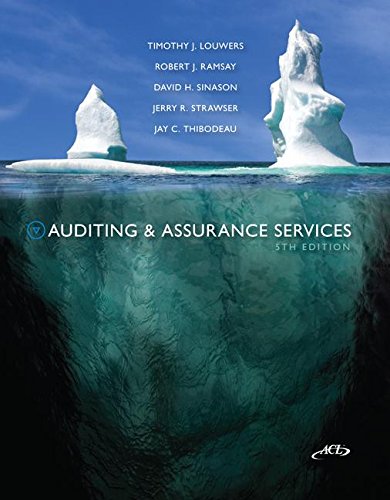 Auditing & Assurance Services: Louwers, Timothy, Ramsay, Robert ...
