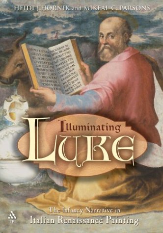 Illuminating Luke: The Infancy Narrative in Italian Renaissance ...
