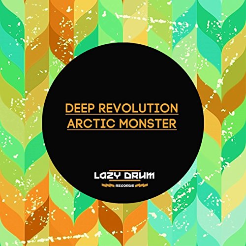 Play Arctic Monster by Deep Revolution on Amazon Music