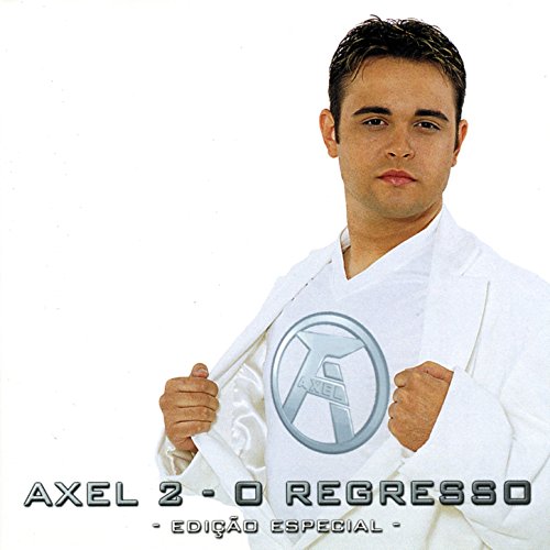 Amazon.com: Axel 2 - O Regresso (Edição Especial) : Axel: Digital Music