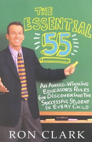 The Essential 55: An Award-Winning Educator's Rules for Discovering the ...
