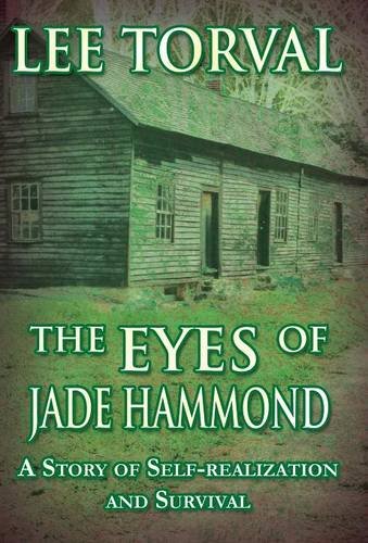 The EYEs of Jade Hammond: A Story of Self-realization and Survival ...